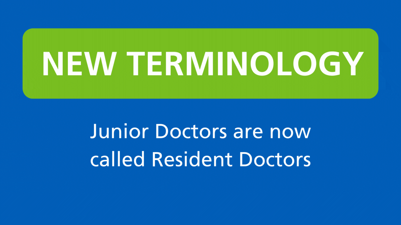 New terminology: Resident Doctors – Clinical and Scientific Services News